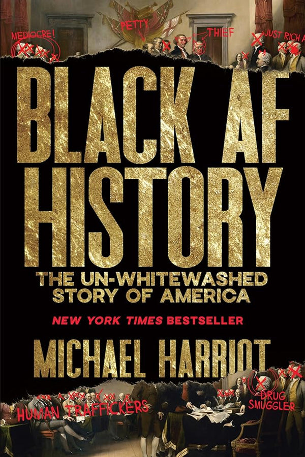 Black AF History: The Un-Whitewashed Story of America – B&P Books Shop